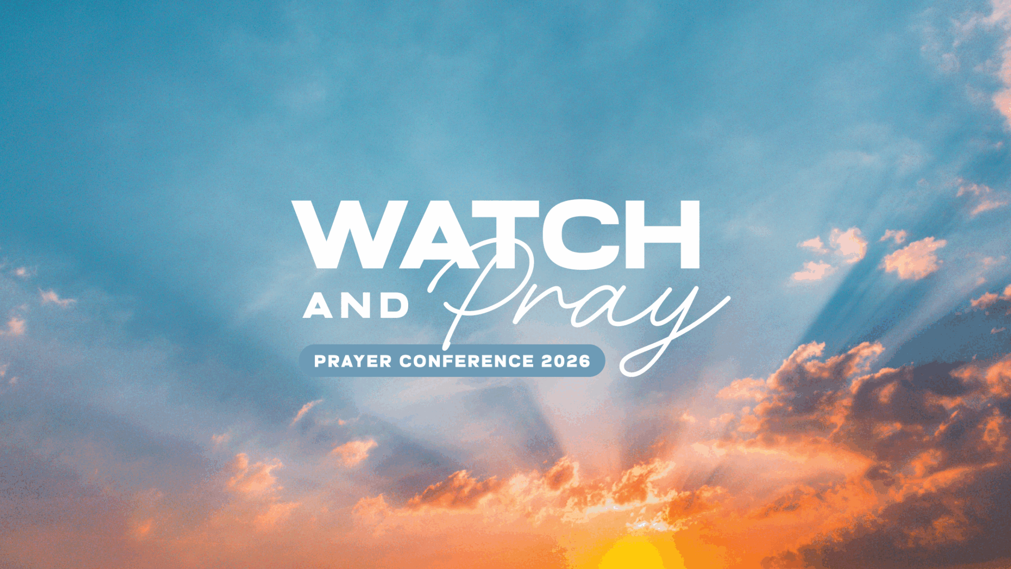 Prayer Conference 2026: “Watch & Pray” - Seventh-day Adventist Church ...